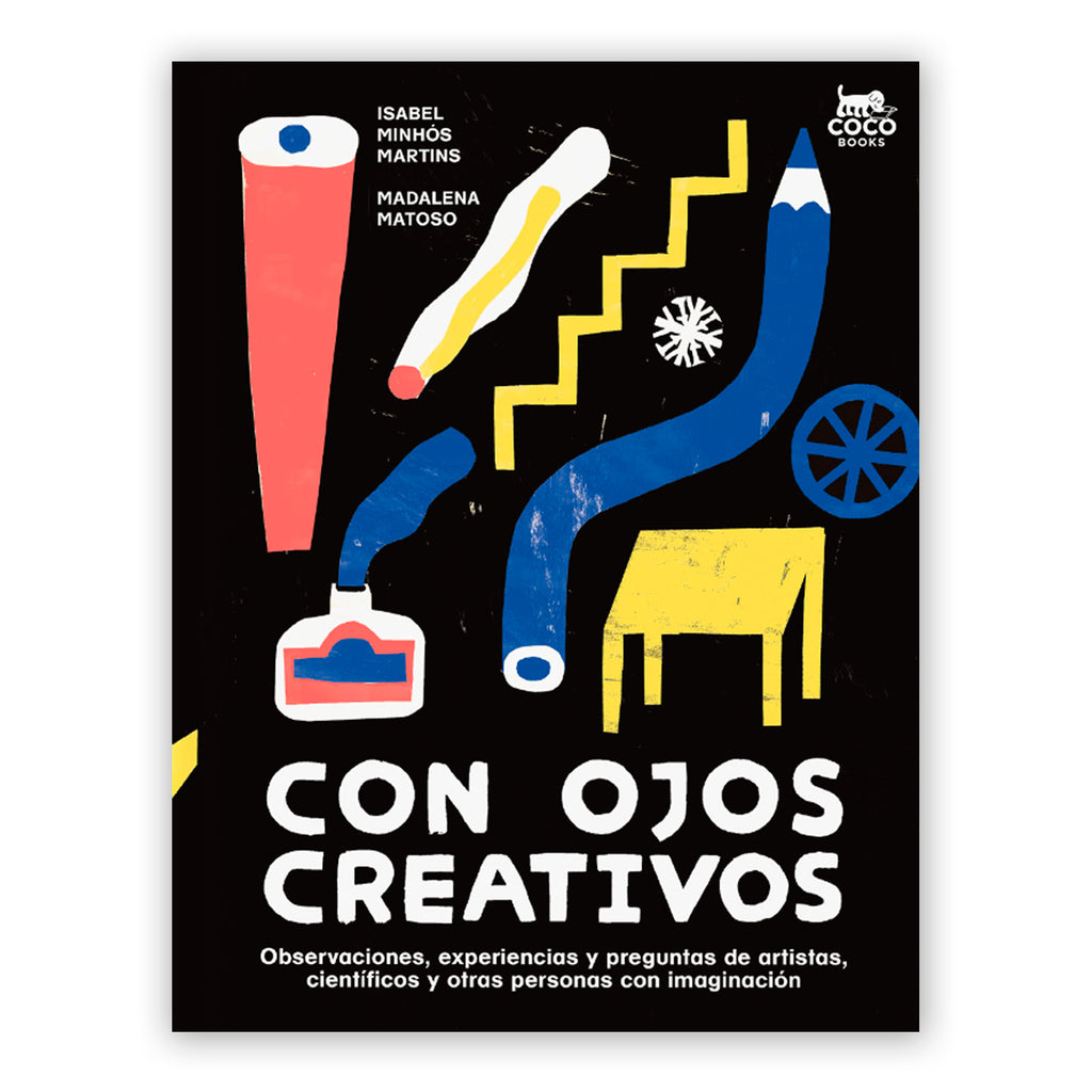 Libro - "Con Ojos Creativos" de Isabel Minhós Martins y Madalena Matos ...